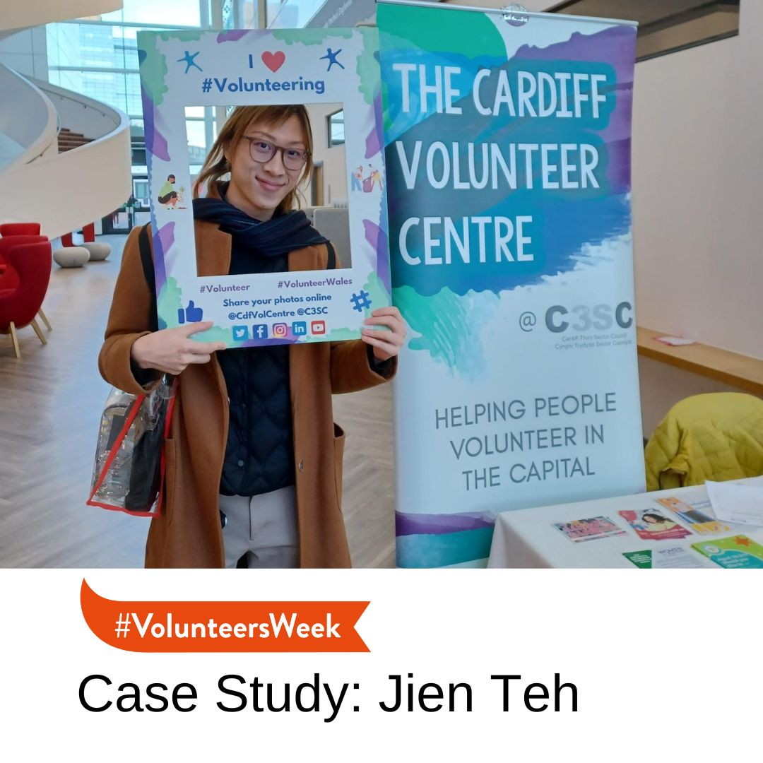 #VolunteersWeek Case Study: Jien Teh | C3SC - Cardiff Third Sector Council